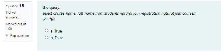 Solved Question 17 The query: Not yet answered Marked out of | Chegg.com