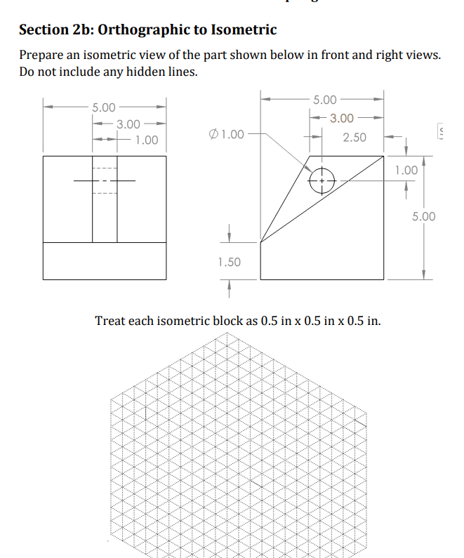 Solved Section 2b: Orthographic to Isometric Prepare an | Chegg.com