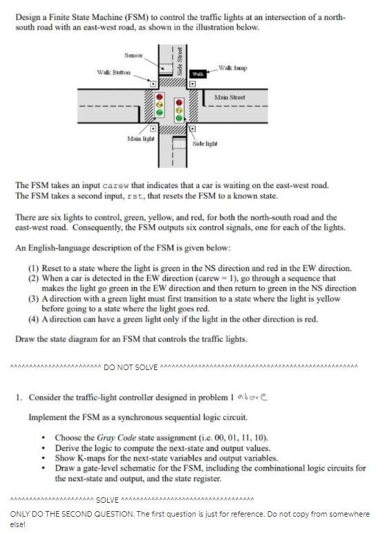 Design a Finite State Machine (FSM) to control the | Chegg.com