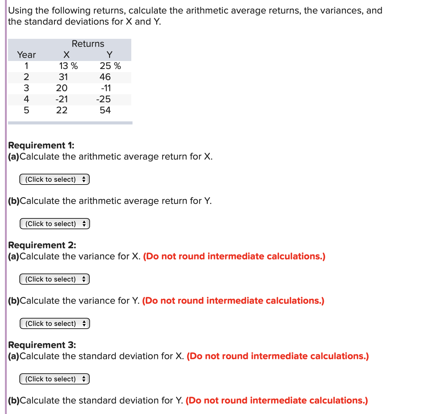 Solved Using the following returns, calculate the arithmetic | Chegg.com