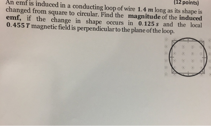 Solved (12 points) An emf is induced in a conducting loop of | Chegg.com