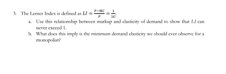 Solved P-MC P . 3. The Lerner Index is defined as LI = 181 | Chegg.com