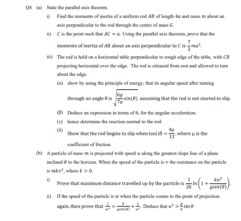 Solved 04 (a) State the parallel axis theorem. i) Find the | Chegg.com