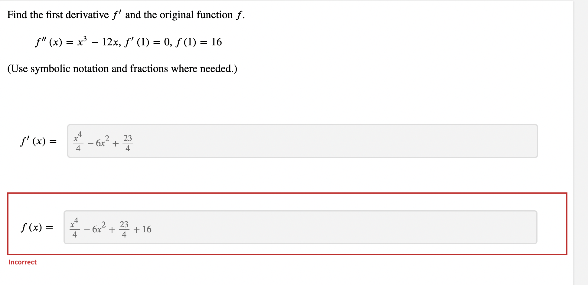 Solved Find the first derivative f' ﻿and the original | Chegg.com