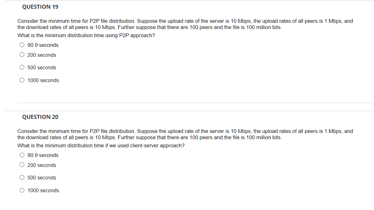 Solved QUESTION 19 Consider the minimum time for P2P file | Chegg.com