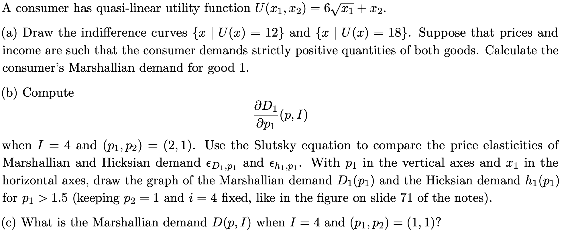 Solved A consumer has quasi-linear utility function U(x1, | Chegg.com