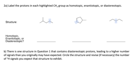 Solved 2a) Label the protons in each highlighted CH2 group | Chegg.com
