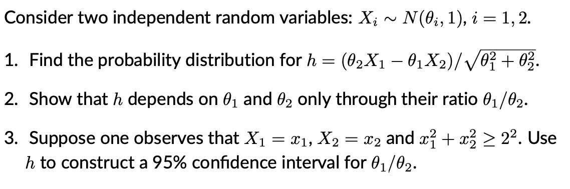 Solved Consider two independent random variables: Xi~ N(0,, | Chegg.com
