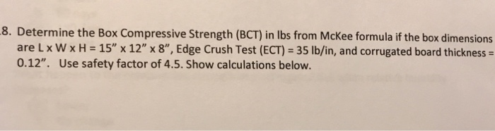 Solved 8. Determine the Box Compressive Strength (BCT) in | Chegg.com