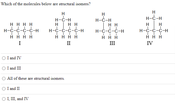 Solved Which of the molecules below are structural isomers? | Chegg.com