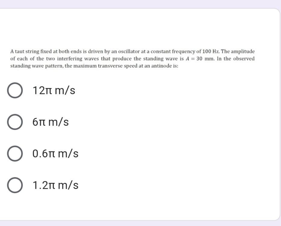 Solved A taut string fixed at both ends is driven by an | Chegg.com