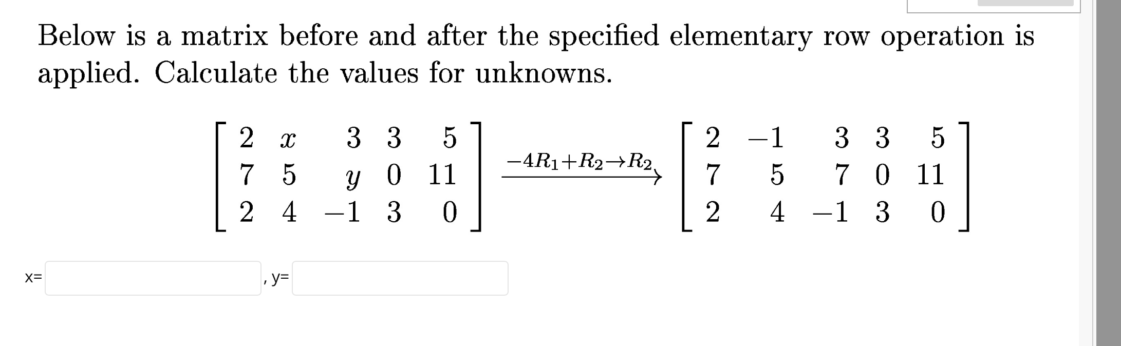 Solved Below is a matrix before and after the specified | Chegg.com