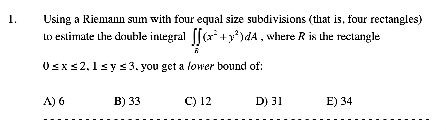 Solved 1. Using a Riemann sum with four equal size | Chegg.com