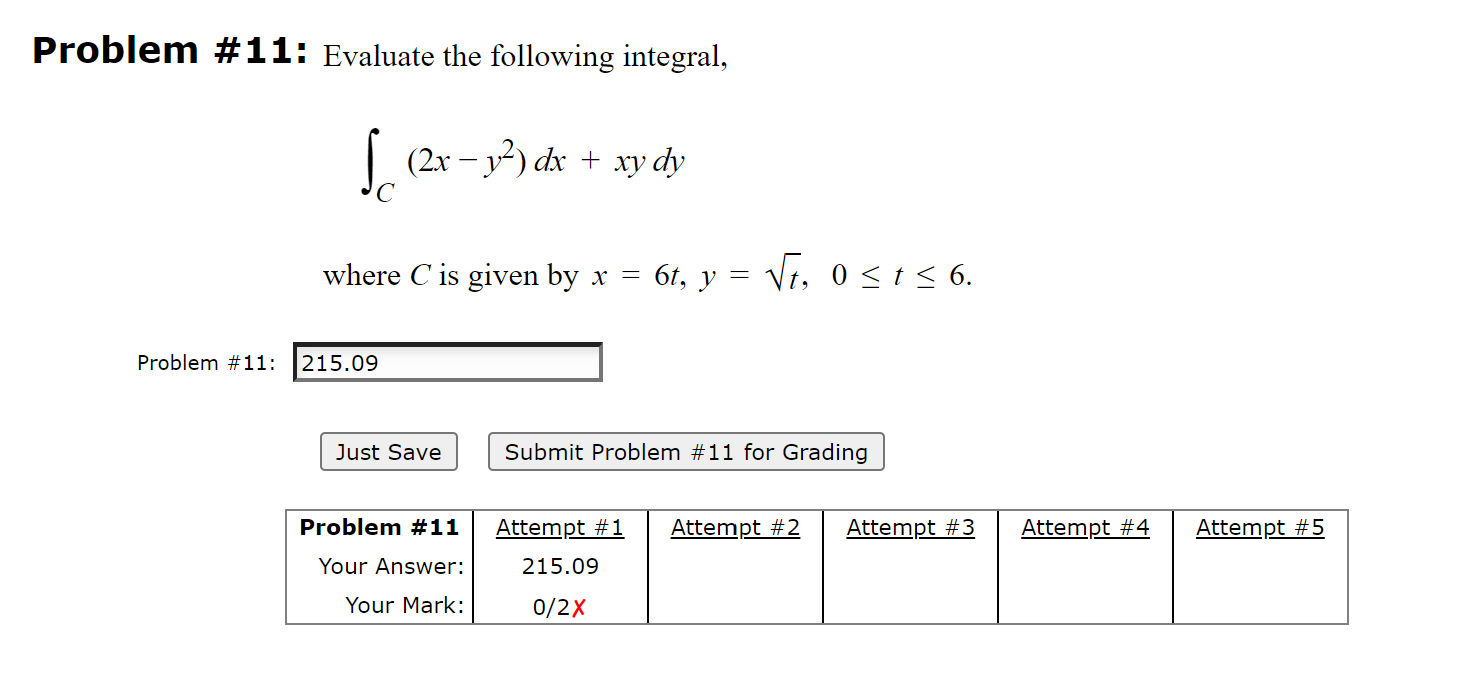 Solved Problem \# 11: Evaluate the following integral, | Chegg.com