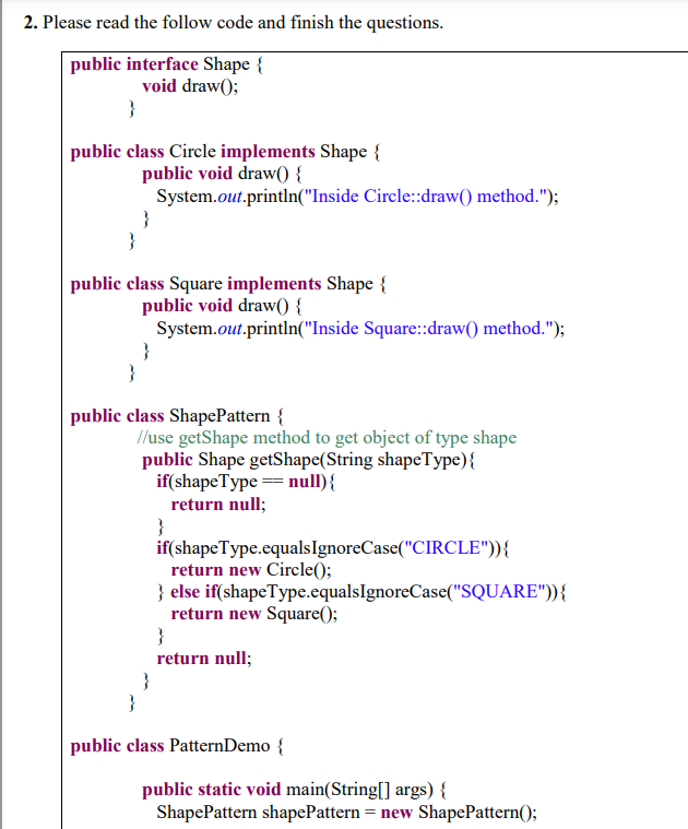 Solved 2. Please read the follow code and finish the | Chegg.com