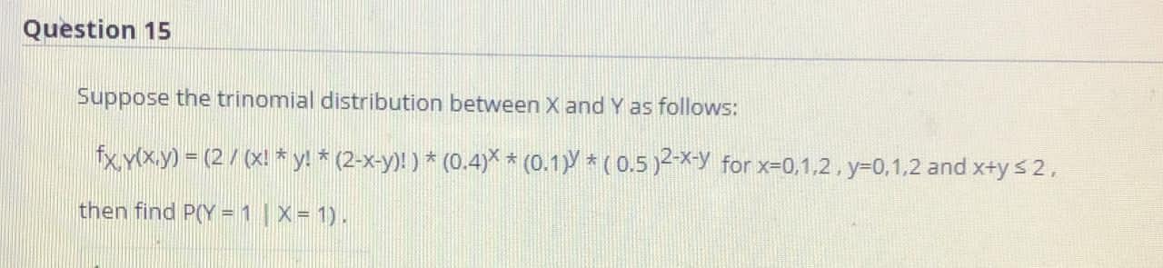 Solved Question 15 Suppose the trinomial distribution | Chegg.com