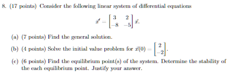 Solved (17 points) Consider the following linear system of | Chegg.com