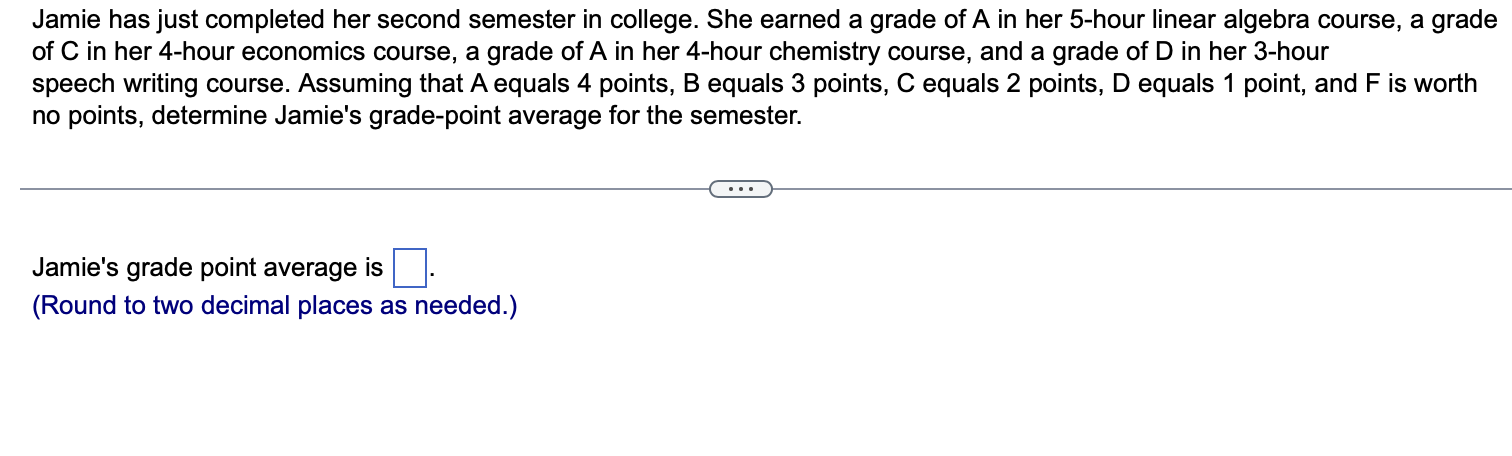 Solved Jamie has just completed her second semester in | Chegg.com