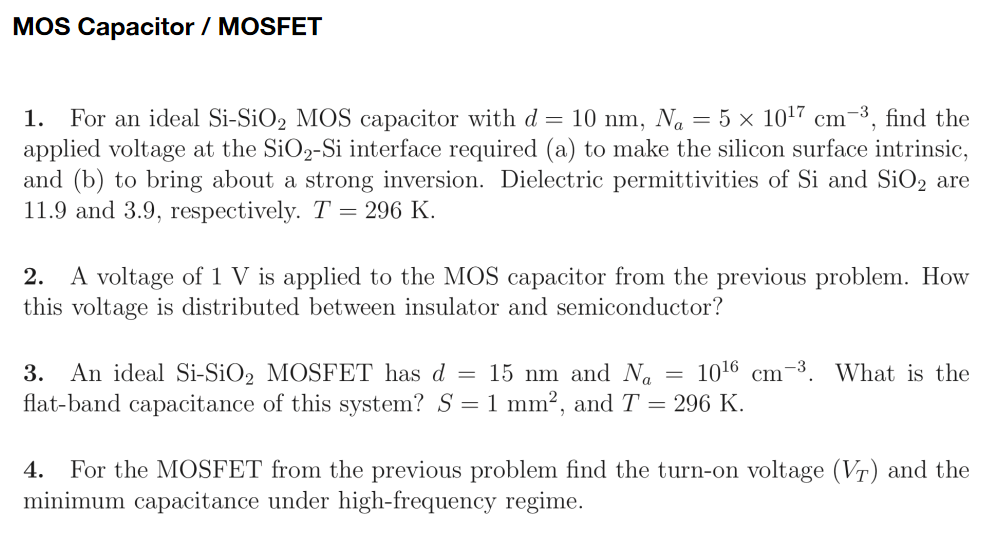 Solved These questions about MOS Capacitors / MOSFETs are | Chegg.com