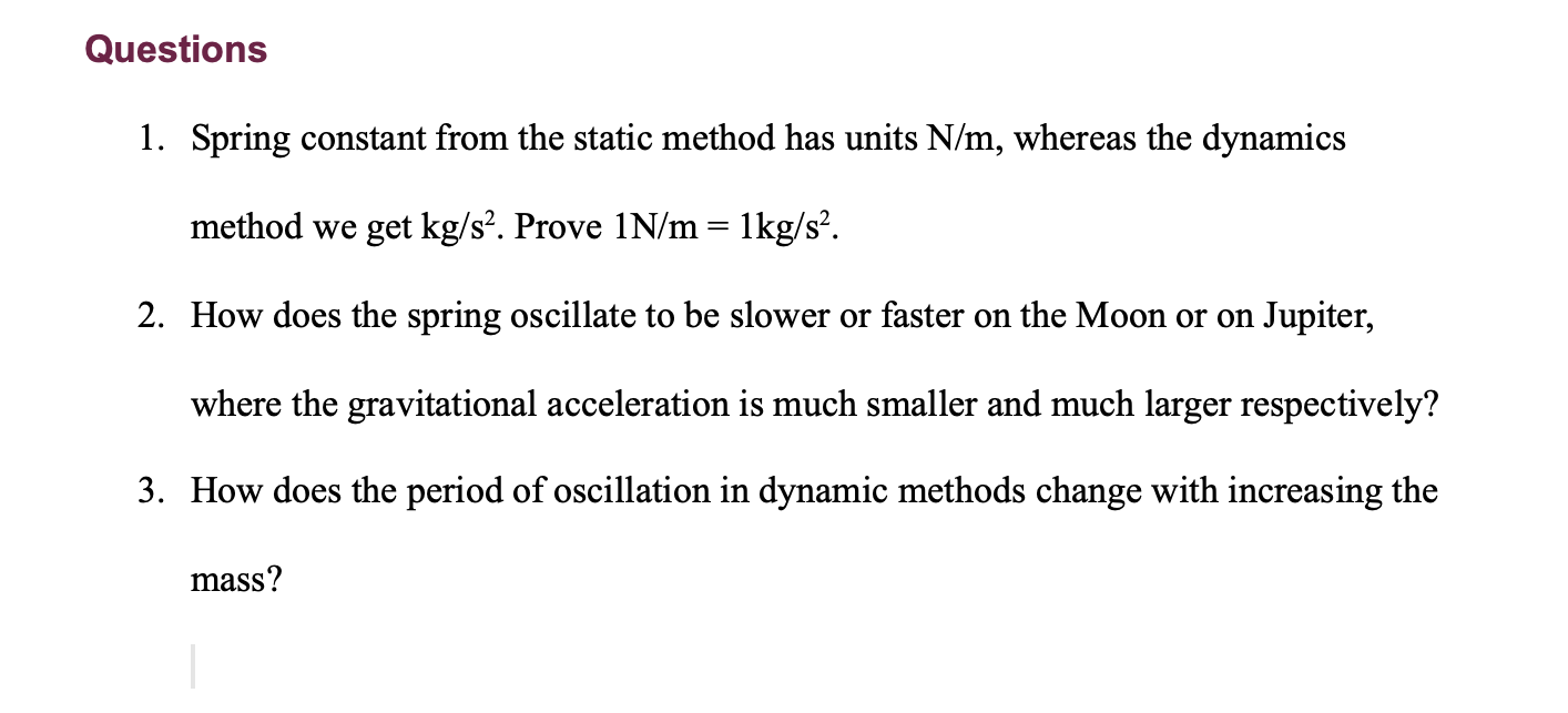 Solved Questions 1. Spring constant from the static method | Chegg.com