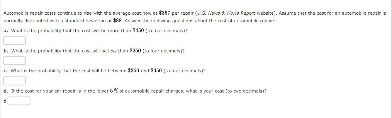 Solved Automobile repair costs continue to rise with the | Chegg.com