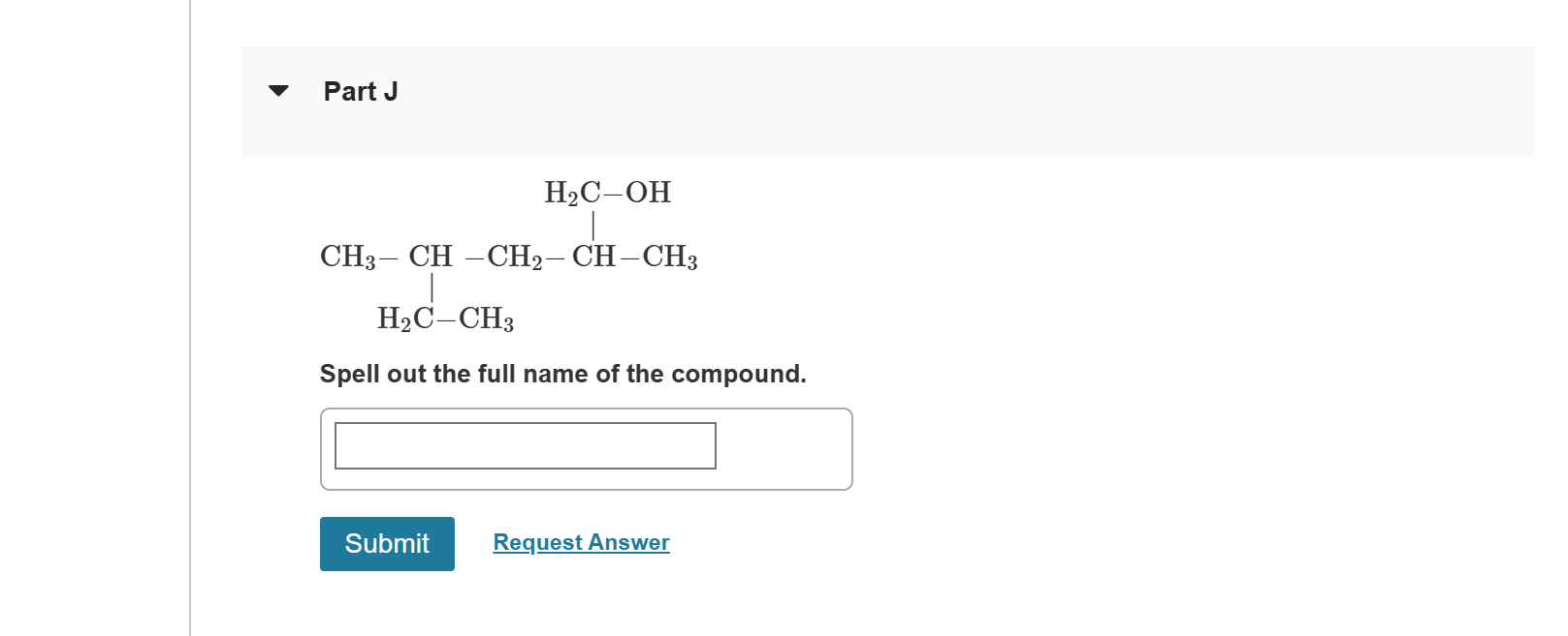 Solved CH3−CH2−NH−CH2−CH2−CH2−CH3 Spell out the full name of | Chegg.com
