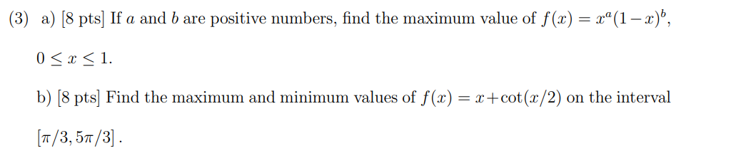 Solved (3) a) [8 pts] If a and b are positive numbers, find | Chegg.com