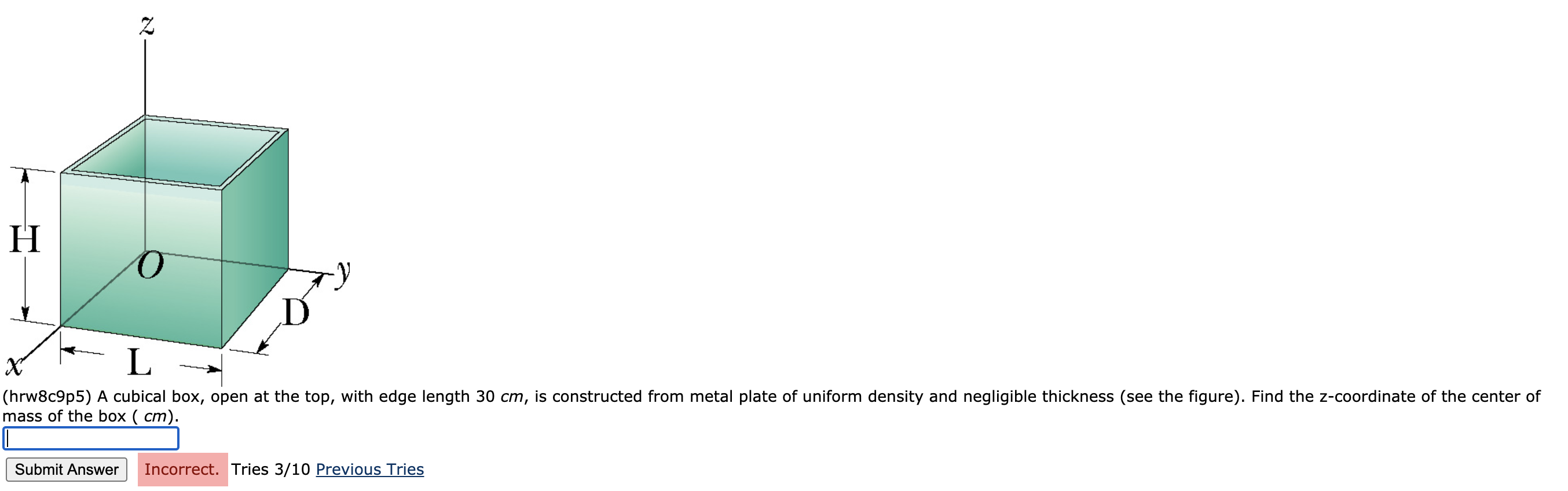 Solved H -Y D X L (hrw8c9p5) A cubical box, open at the top, | Chegg.com