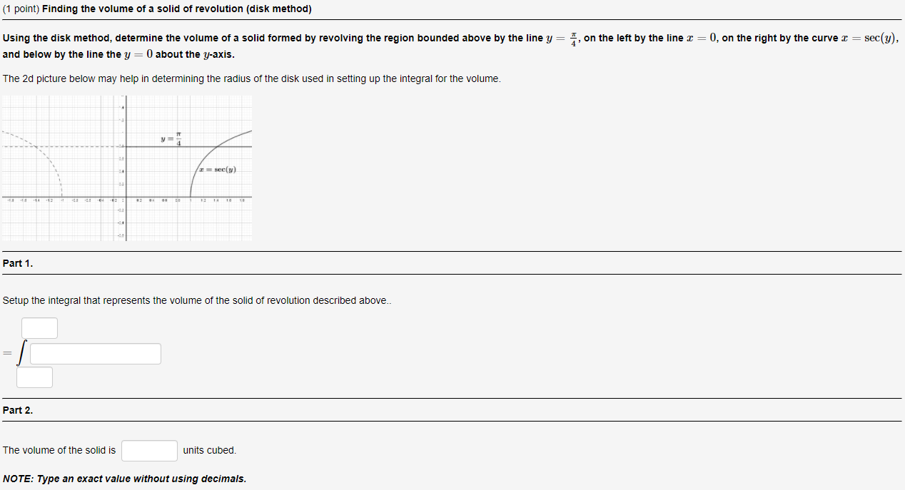 Solved (1 point) Finding the volume of a solid of revolution | Chegg.com