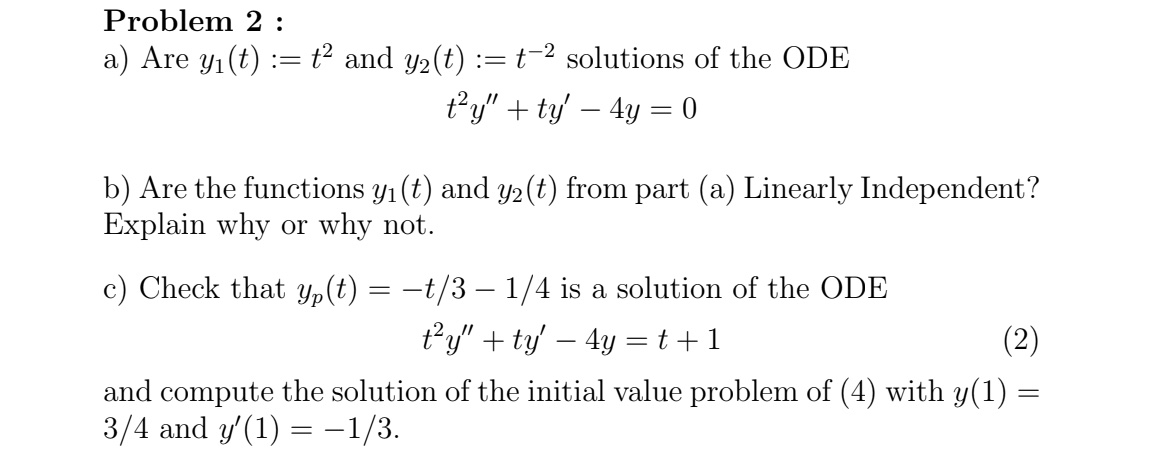 Solved Problem 2 A Are Y1tt2 And Y2tt−2 Solutions 