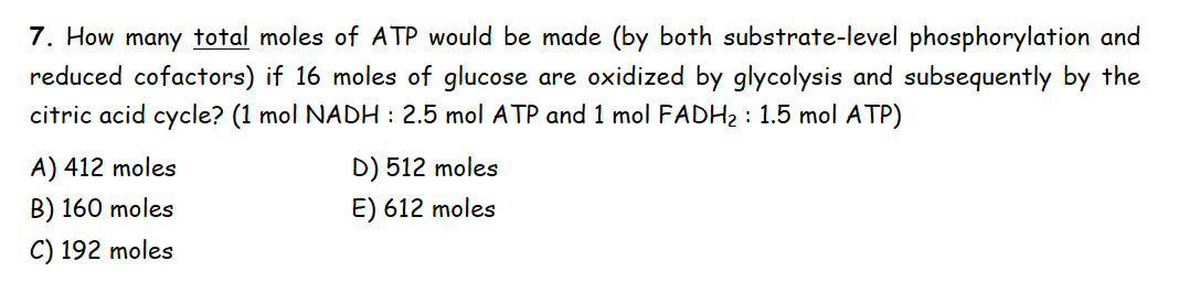 Solved 7. How many total moles of ATP would be made (by both | Chegg.com