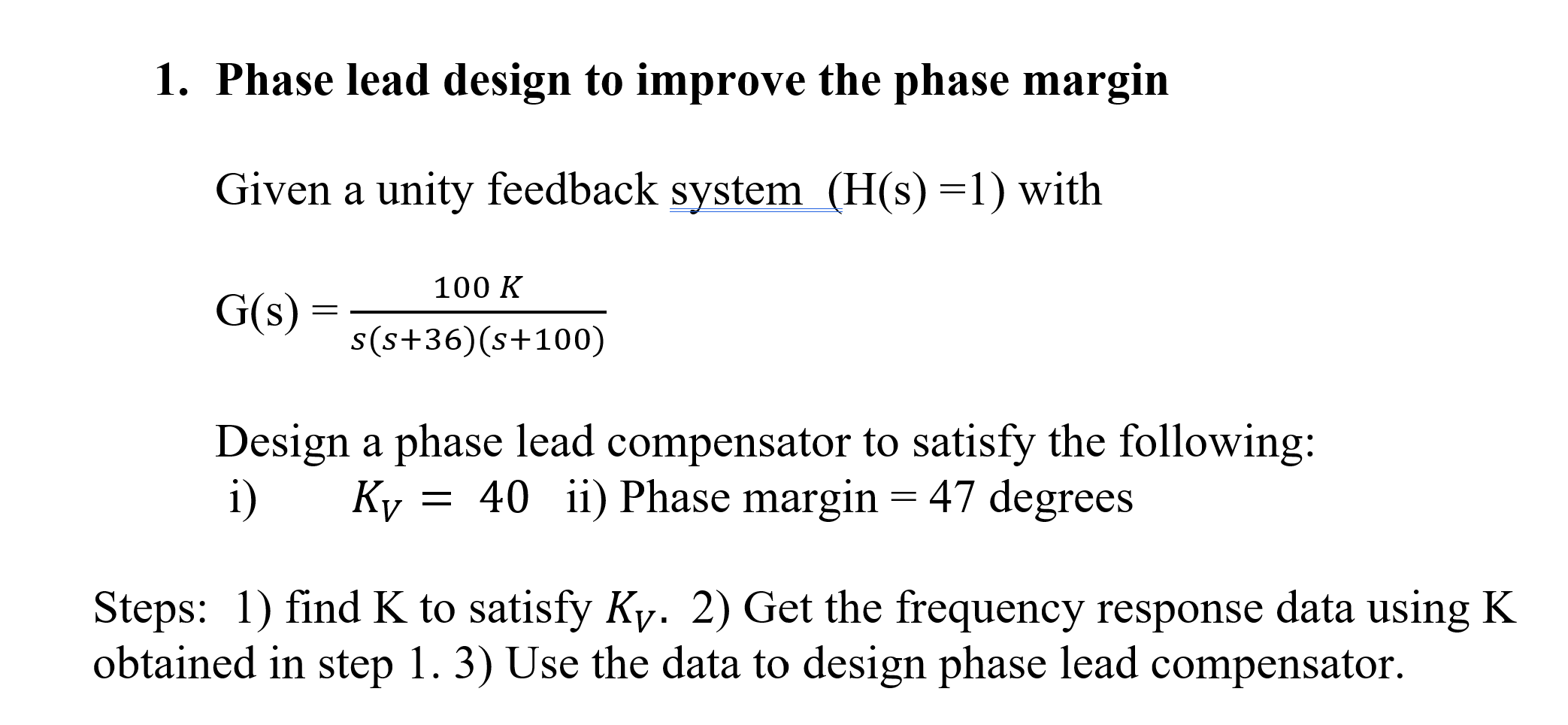 Solved 1. Phase lead design to improve the phase margin | Chegg.com