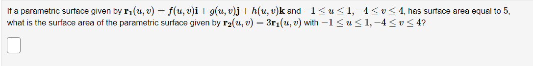 Solved If a parametric surface given by r1(u, v) = f(u, v)i | Chegg.com