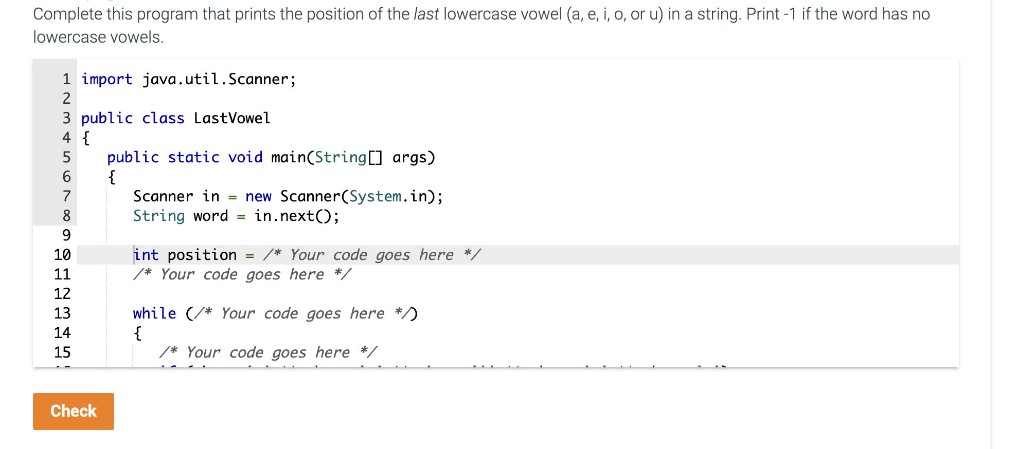 Solved Complete this program that prints the position of the | Chegg.com