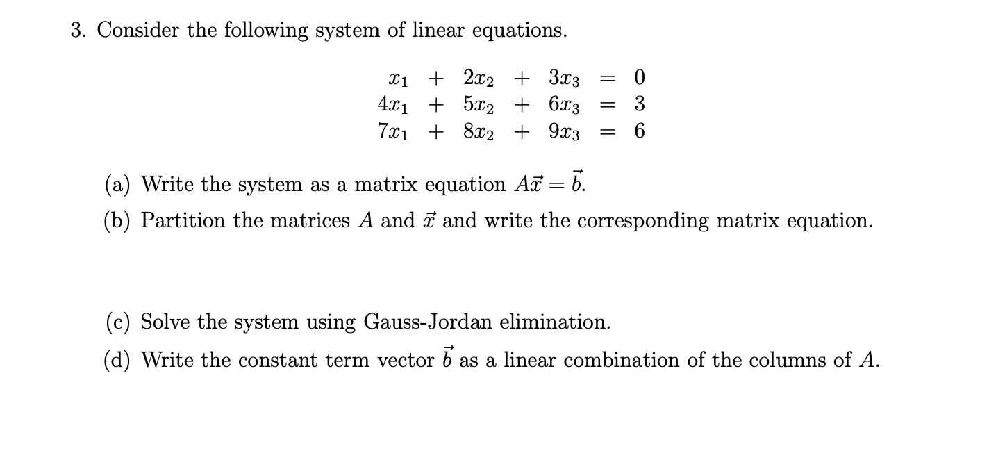 Consider the following system of linear | Chegg.com