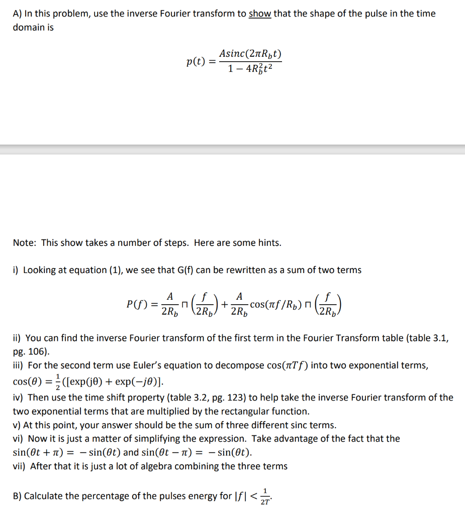 A) In this problem, use the inverse Fourier transform | Chegg.com