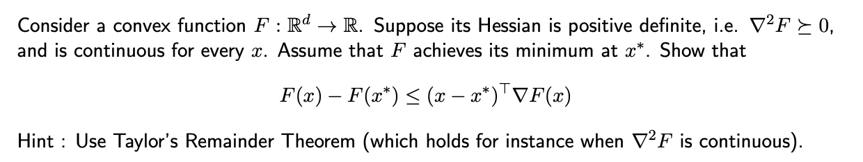 Solved Consider a convex function F:Rd — R. Suppose its | Chegg.com