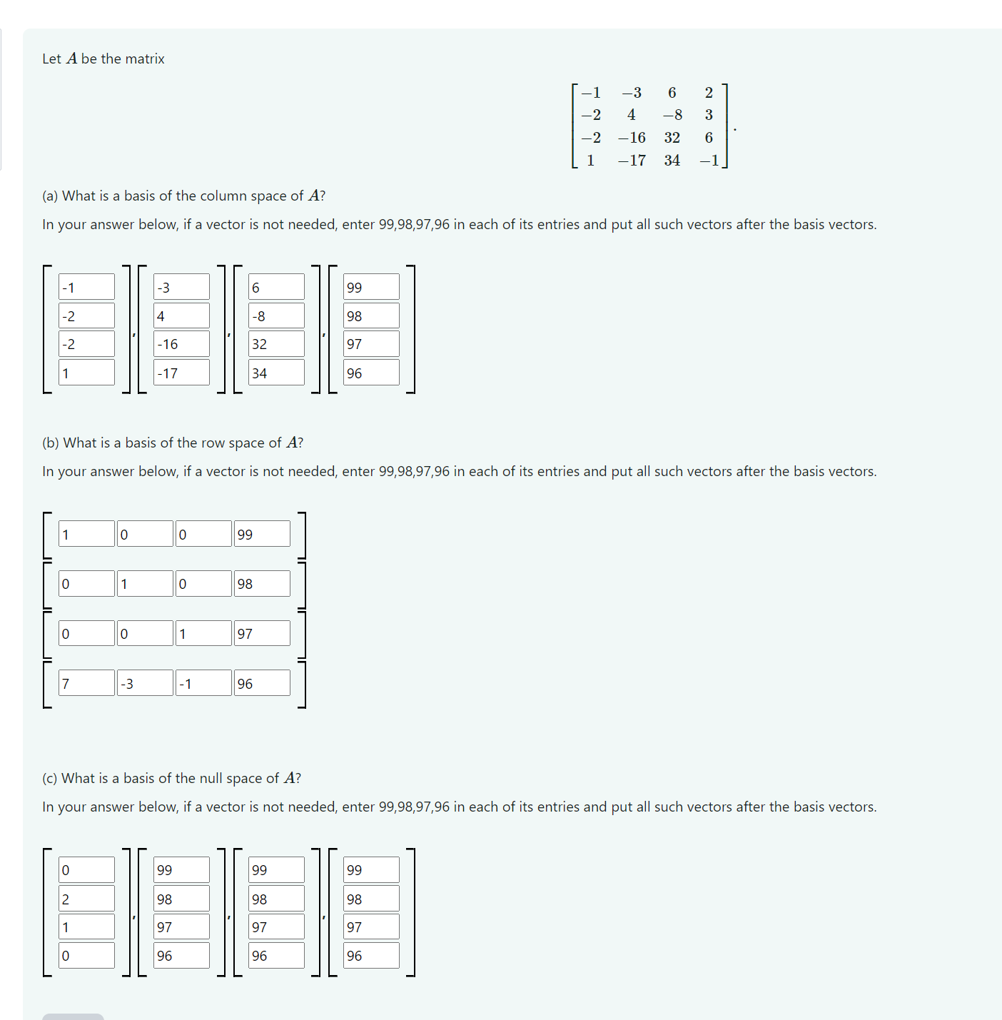Solved Let A be the matrix ⎣⎡−1−2−21−34−16−176−83234236−1⎦⎤ | Chegg.com