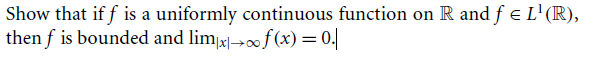 Solved Show that if f is a uniformly continuous function on | Chegg.com
