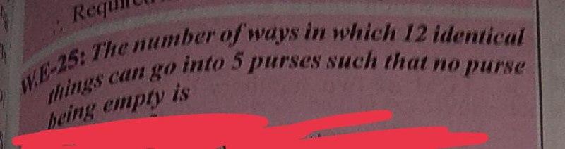 Solved Rog W.D-25: The number of ways in which 12 identical | Chegg.com