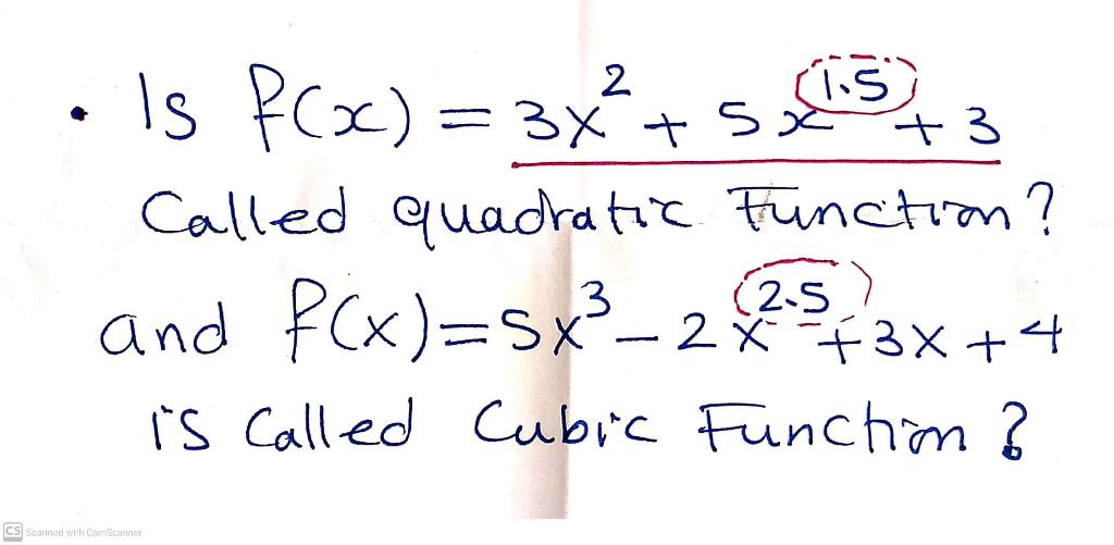 Solved - Is f(x)=3x2+5x(1.5)+3 Called quadratic Function? | Chegg.com