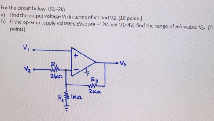 Solved For the circuit below, (R1-2k) a) Find the output | Chegg.com