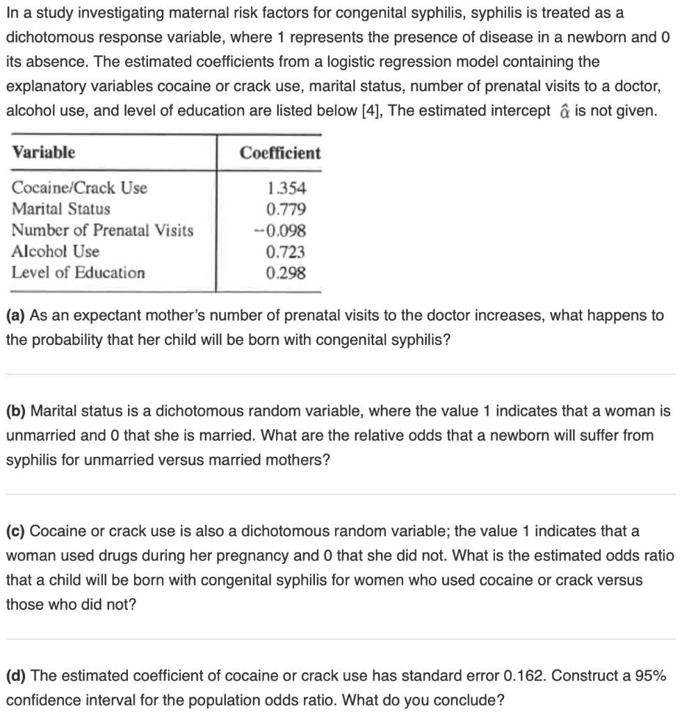 Solved In a study investigating maternal risk factors for | Chegg.com
