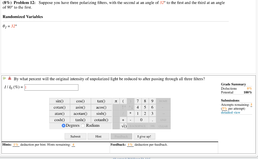 Solved (8%) Problem 12: Suppose you have three polarizing | Chegg.com