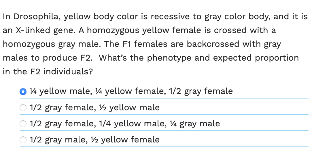 Solved Drosophila Yellow Body Color Is Recessive To Gray 5171