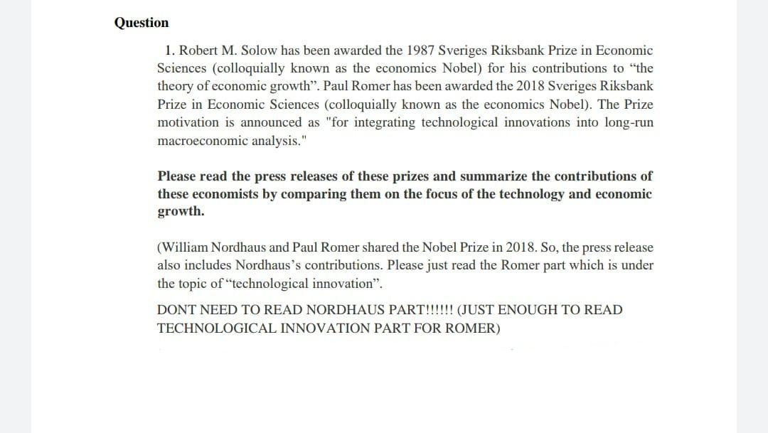 Solved 1. Robert M. Solow has been awarded the 1987 Sveriges | Chegg.com