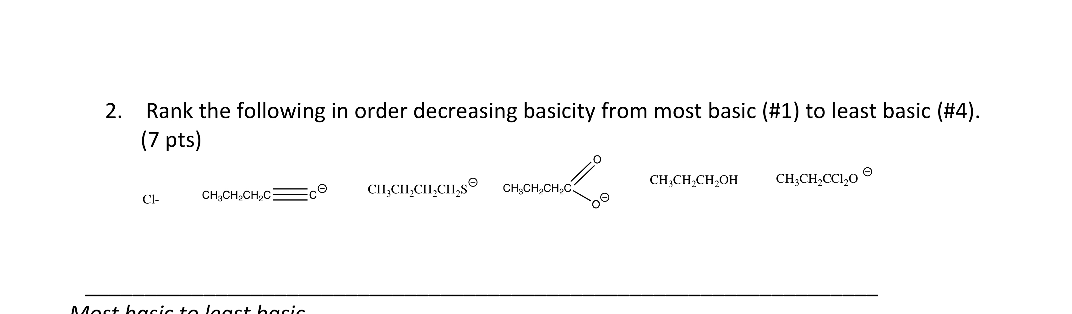 Solved 2. Rank the following in order decreasing basicity | Chegg.com