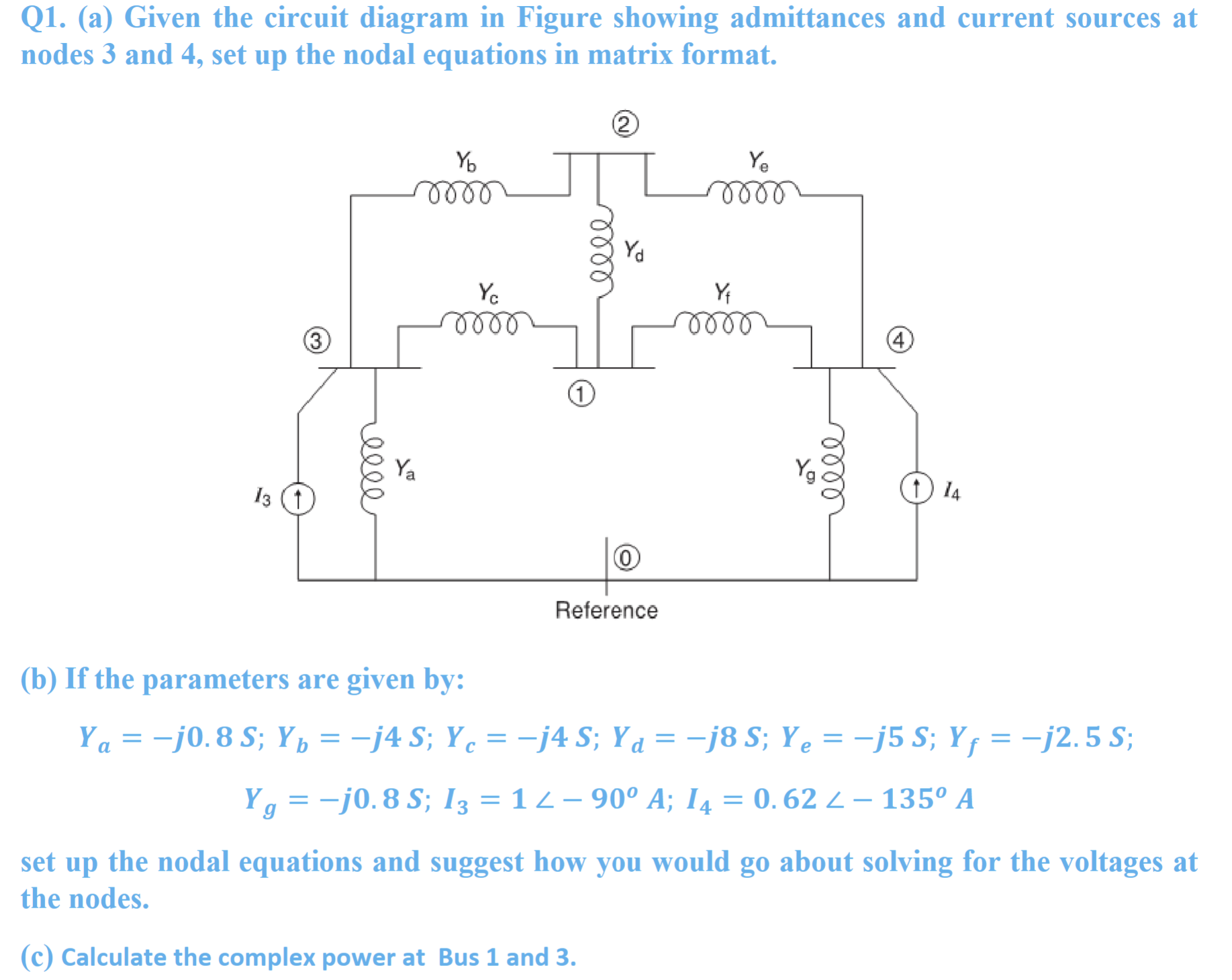Solved Q1. (a) Given the circuit diagram in Figure showing | Chegg.com