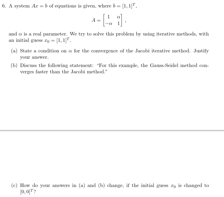 Solved A system Ax=b ﻿of equations is given, where | Chegg.com