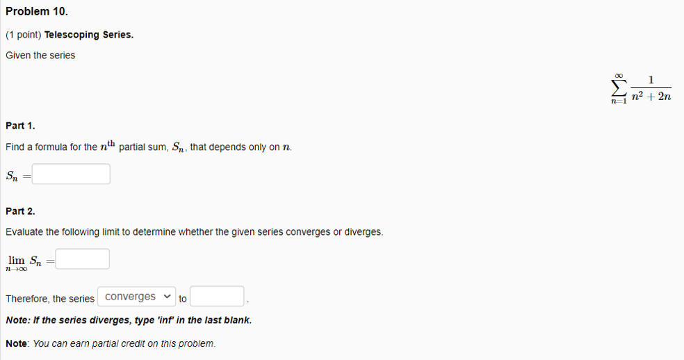 Solved Problem 10. (1 point) Telescoping Series. Given the | Chegg.com